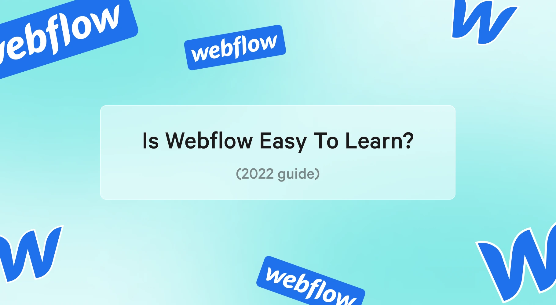 Is Webflow Easy To Learn? (2022 Guide) | Pristine Digital